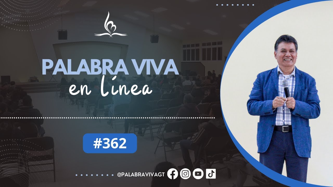 Palabra Viva en Línea #362 - YouTube