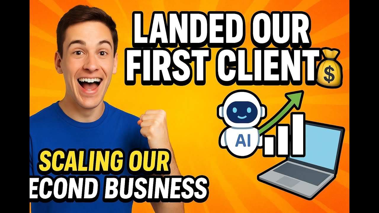 How We Landed Our First Client with AI – Scaling Our Second Business ...