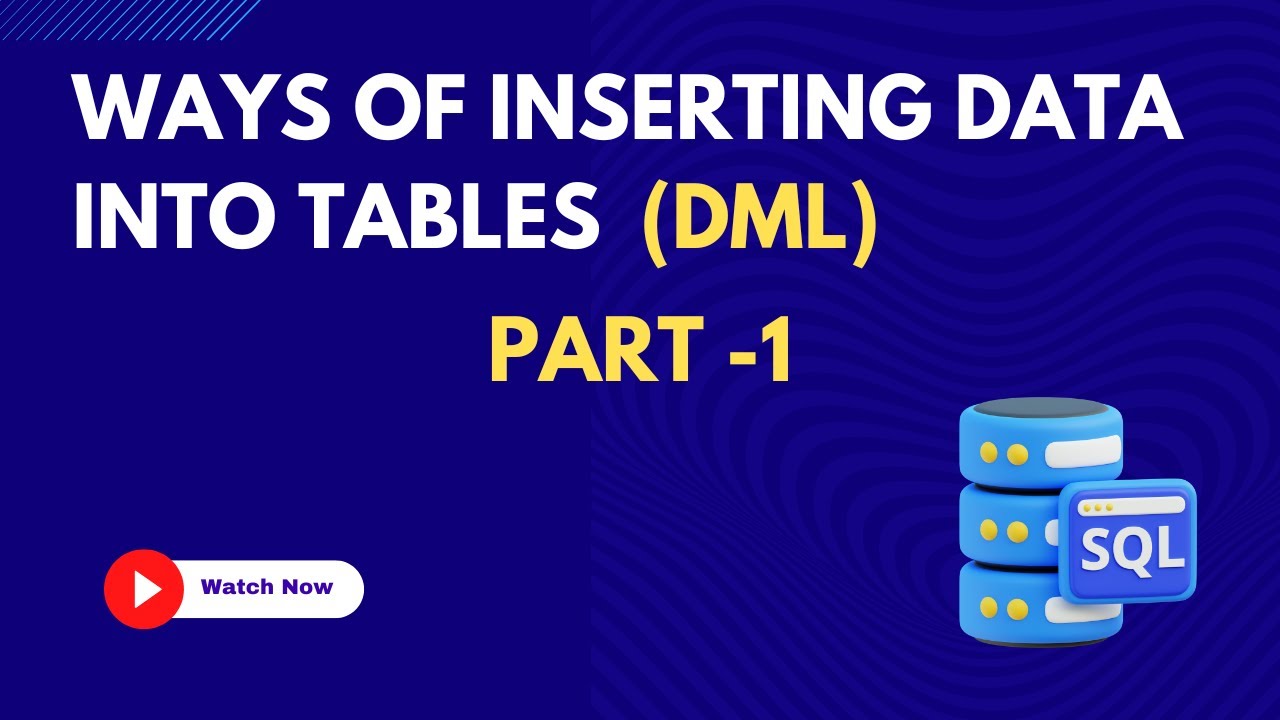 9 Way Of Inserting Data Into Tables Youtube 4762