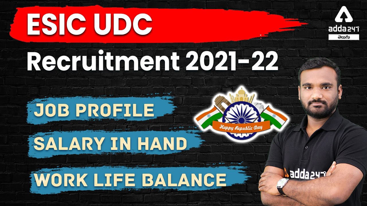 ESIC UDC Recruitment 2021-22 | JOB PROFILE, SALARY IN HAND, WORK LIFE ...