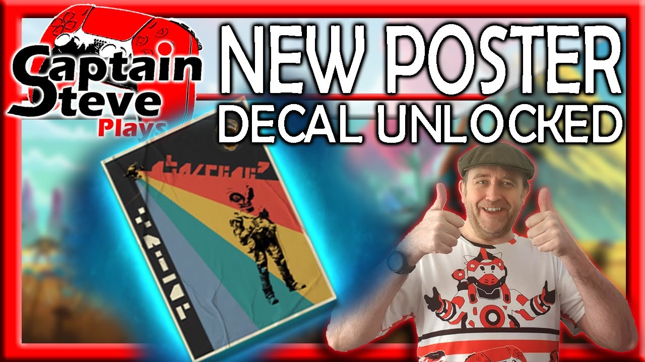 No Man's Sky New Poster Decal Unlocked Captain Steve Plays NMS News QS ...