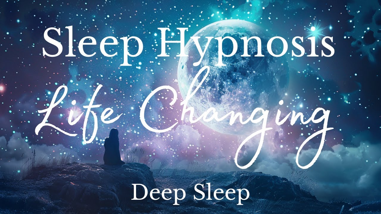 Transform Your Life While You Sleep | Deep Sleep Hypnosis for Positive ...