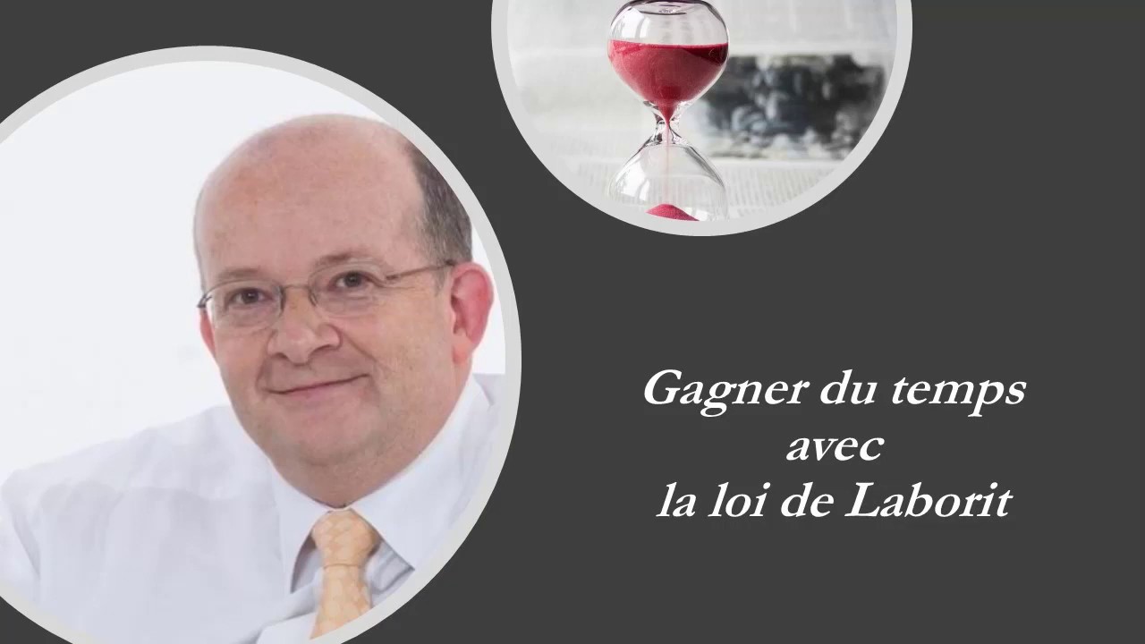 Gagner du temps avec la loi de Laborit - YouTube