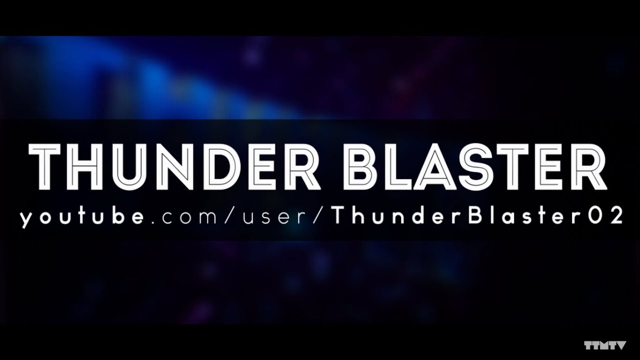 Intro Thunder Blaster | TelefonitecmaniaTV - YouTube