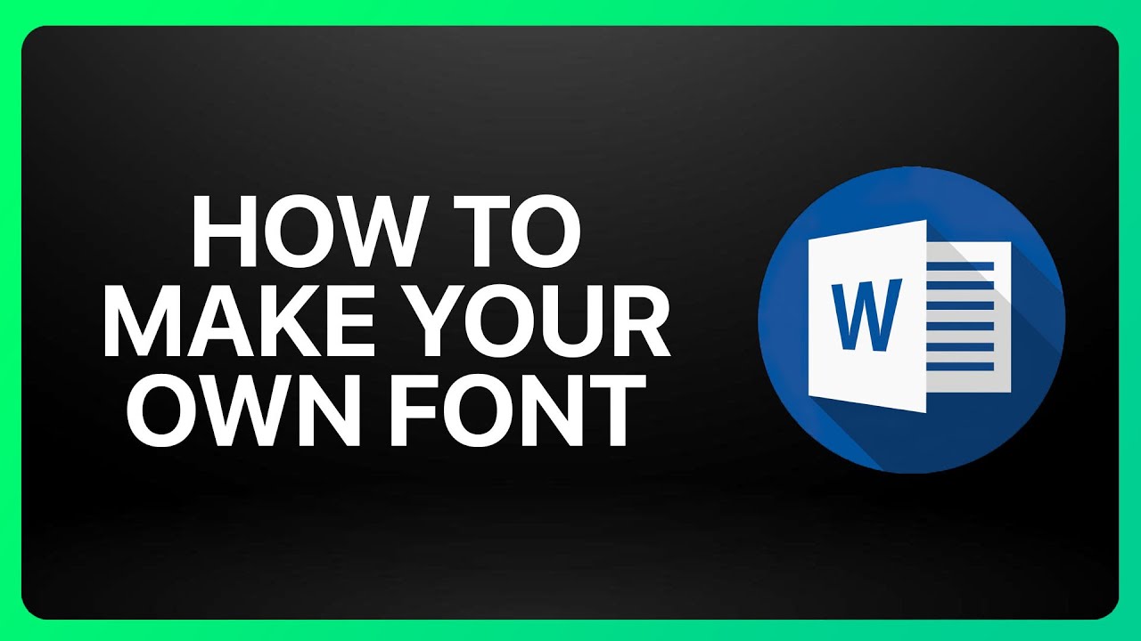 How To Make Your Own Font In Microsoft Word Tutorial - YouTube