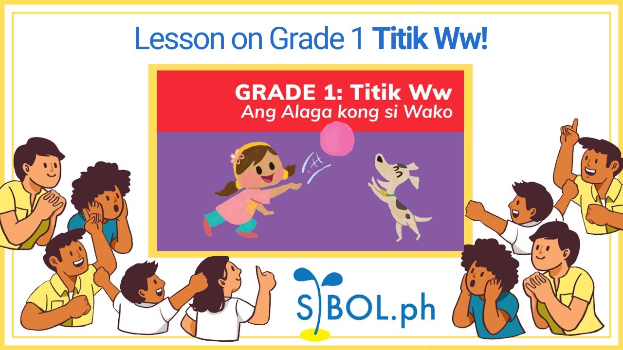 Titik Ww Grade 1 Filipino - Sibol.ph - YouTube