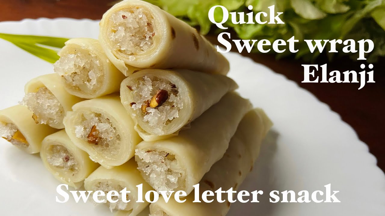 Sweet love letter snack | elanji | coconut sweet wrap | quick & easy ...