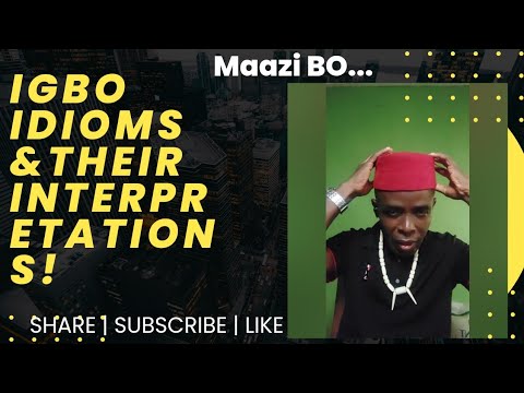 Igbo idioms and their interpretations: Akpaalaokwu Igbo na nkowa ha ...