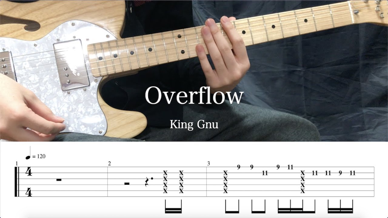 【TAB譜】Overflow / King Gnu イントロ ギター弾いてみた(Guitar Cover) - YouTube