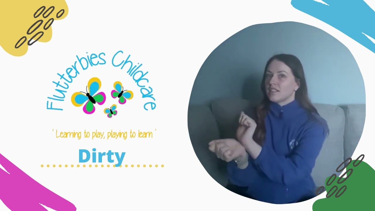 Flutterbies Makaton Sign of the Week: Dirty - YouTube