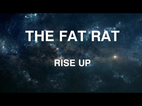 the fat rat : RISE UP - YouTube