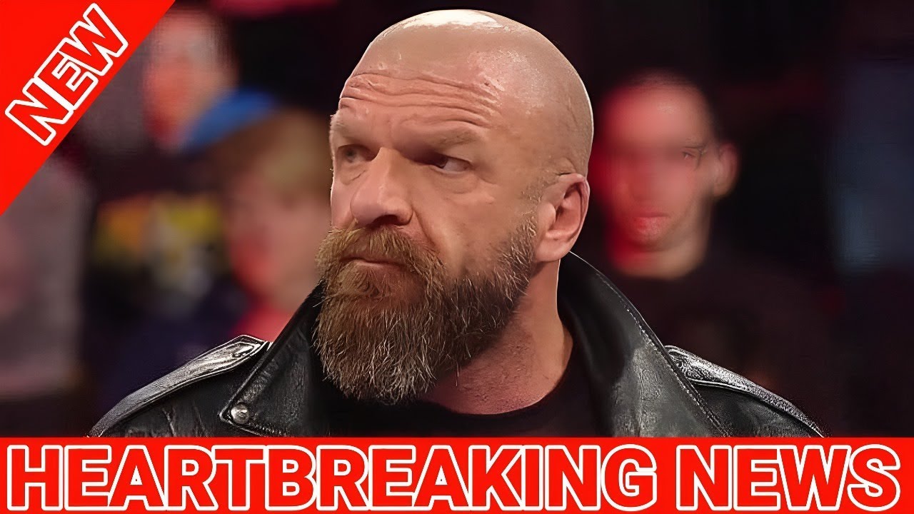 Huge Sad😭News ! Triple H Reveals Devastating News for WWE Fans ...