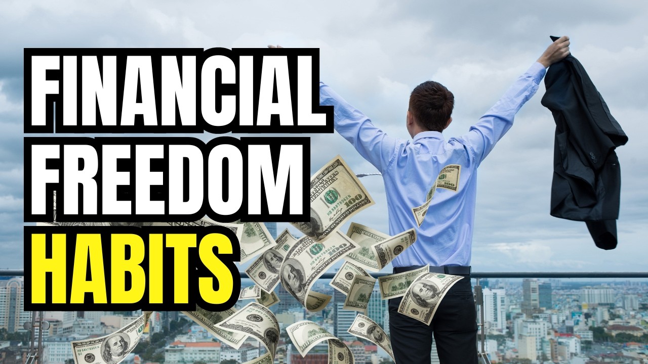 7 Money Habits On How To Get Rich And Achieve Financial Freedom - YouTube