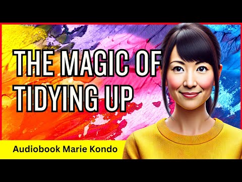 Transform Your Life: Marie Kondo’s Guide to Tidying Up (Full Audiobook ...