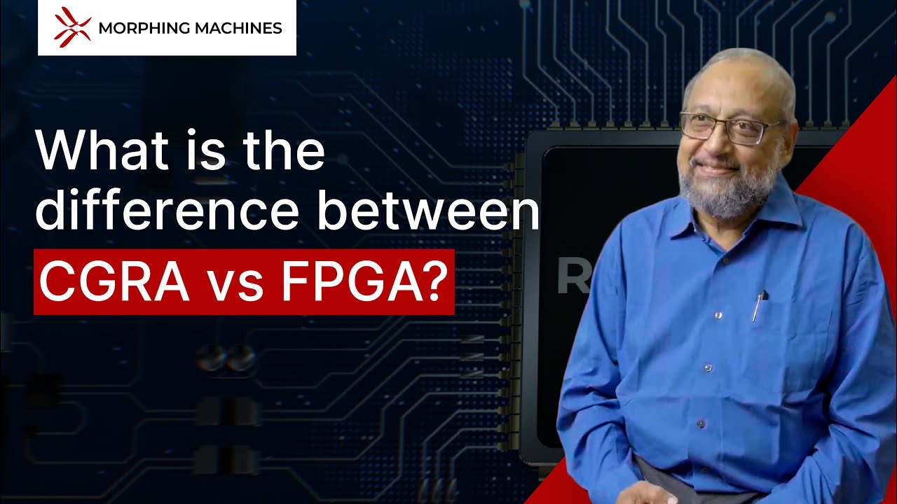 What is the difference between CGRA and FPGA | Morphing Machines Tech ...