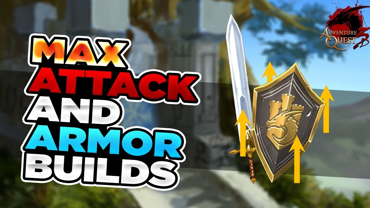 AQ3D Max ATTACK And Armor Builds! AdventureQuest 3D - YouTube