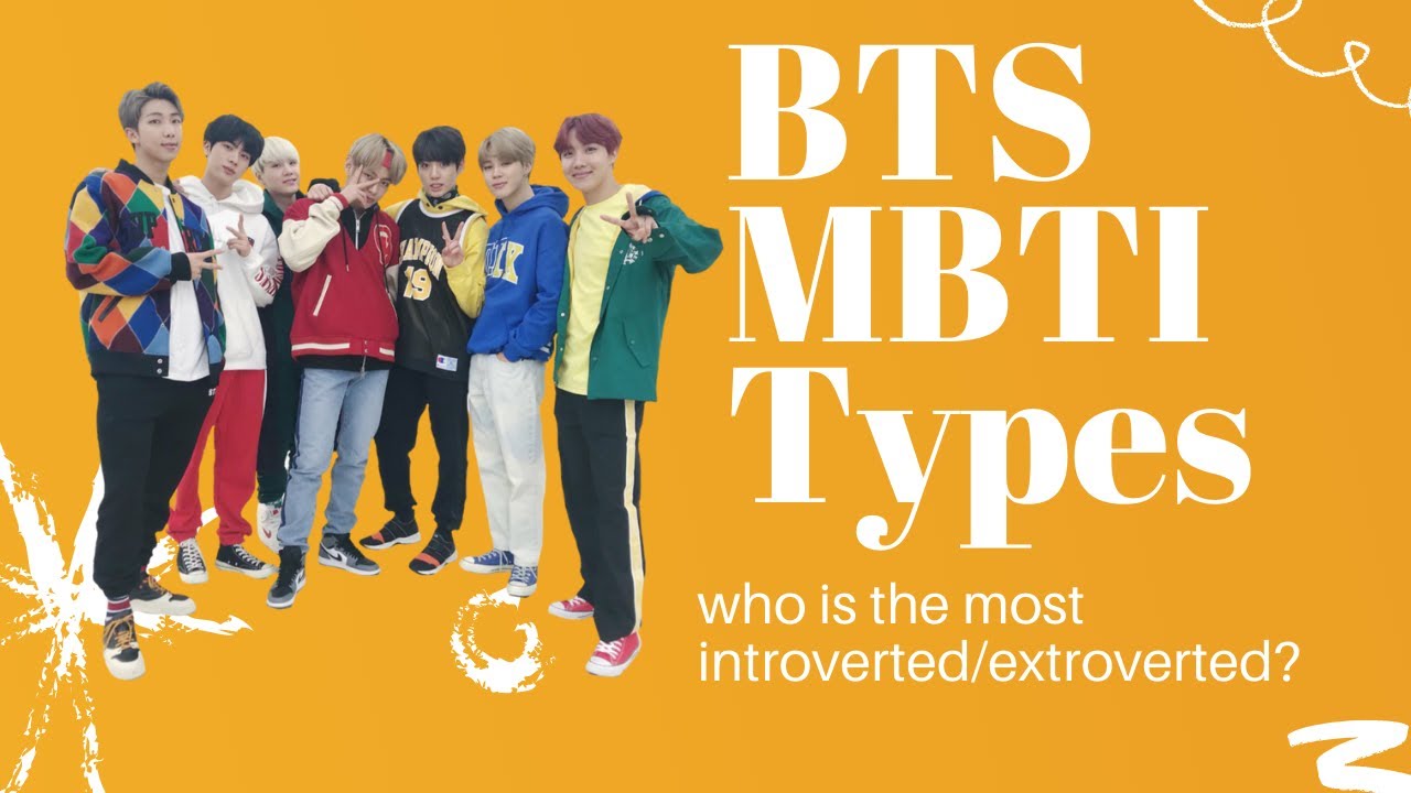 BTS - MBTI Types, Who is the most introverted/extroverted? - YouTube