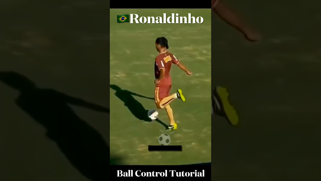 Aprenda/Learn Ronaldinho Ball Touch Coutrol #footballshorts#ronaldinho# ...