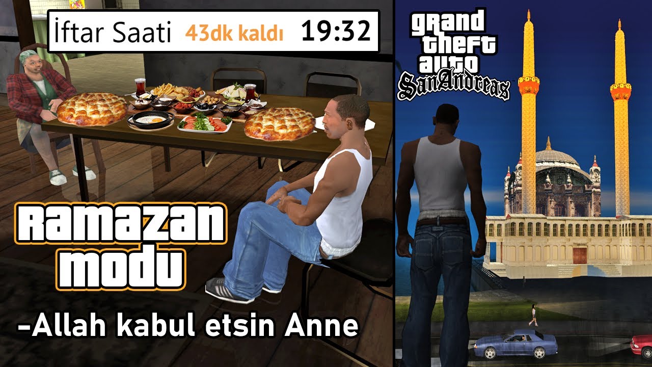 GTA SAN ANDREAS 2022 RAMAZAN & İFTAR MODU ! ORUÇ AÇTIK - YouTube