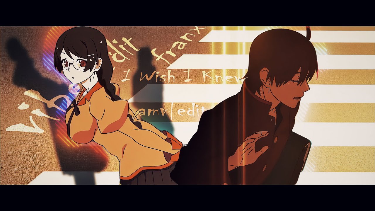 Monogatari Series- Wish I Knew | Vibe Style [AMV|EDIT] 4k! - YouTube