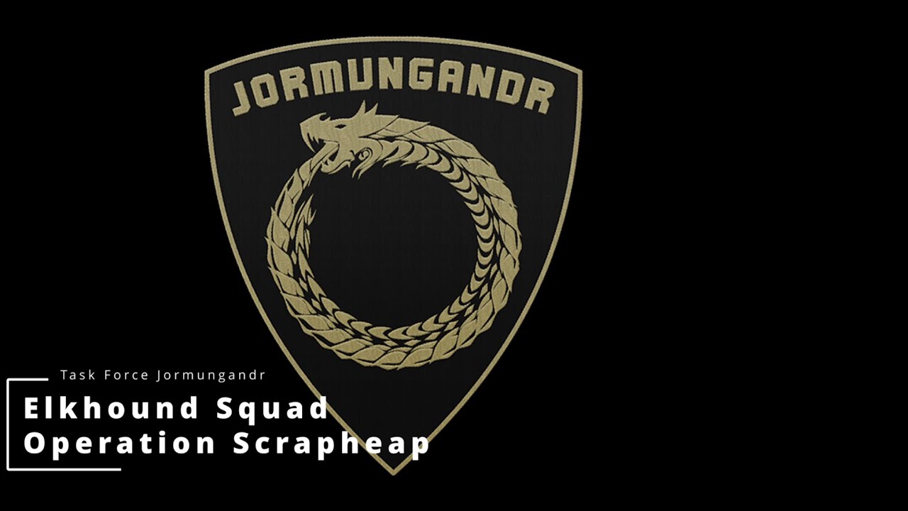 Task Force Jormungandr: Operation Scrapheap - Elkhound Squad - YouTube