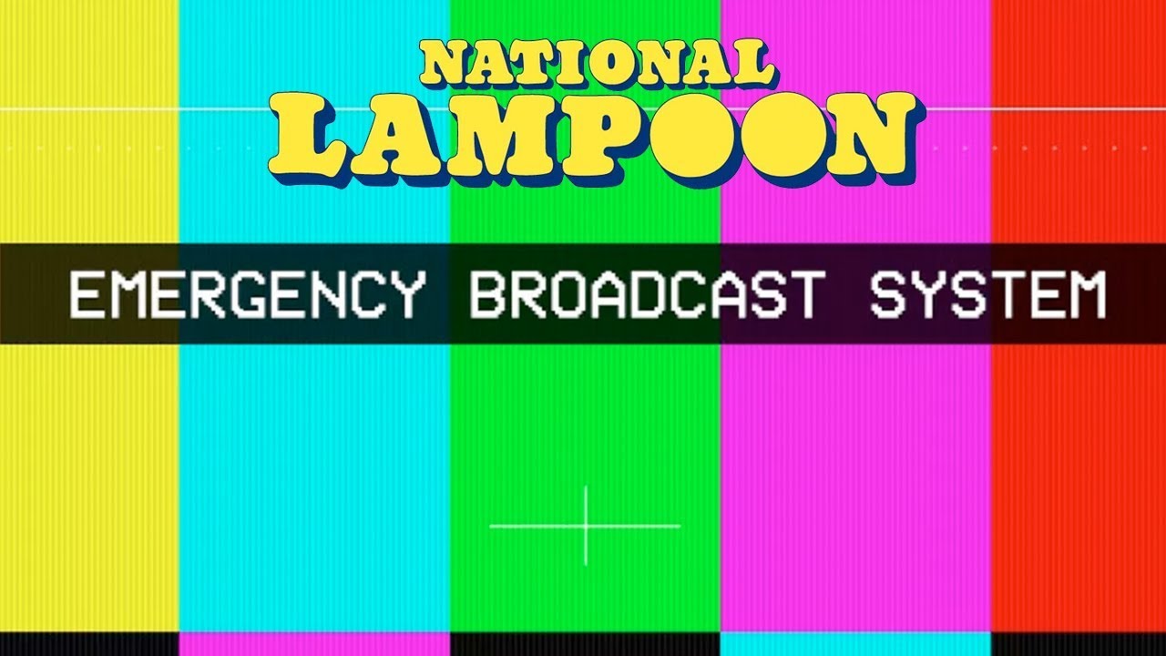 Emergency Broadcast System Interruption || National Lampoon Final ...