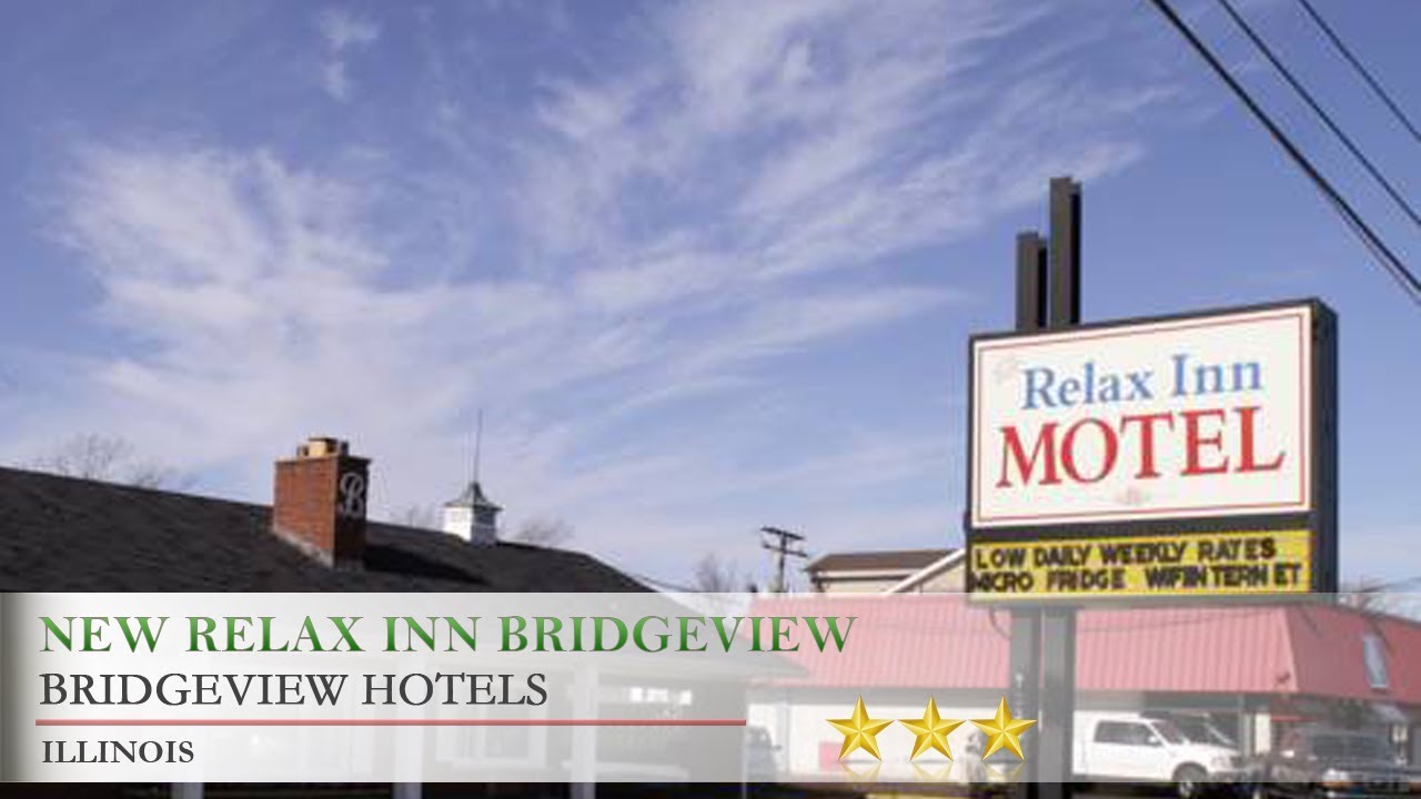 New Relax Inn Bridgeview - Bridgeview Hotels, Illinois - YouTube