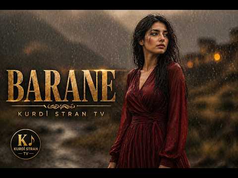 BARANÊ | Kürtçe Yeni Şarkı | Kurdish Music | Stranên Kurdî