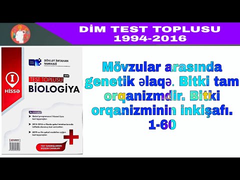 DİM Biologiya test toplusu  Mövzular arası əlaqə. Bitki tam orqanizmdir. 1-60