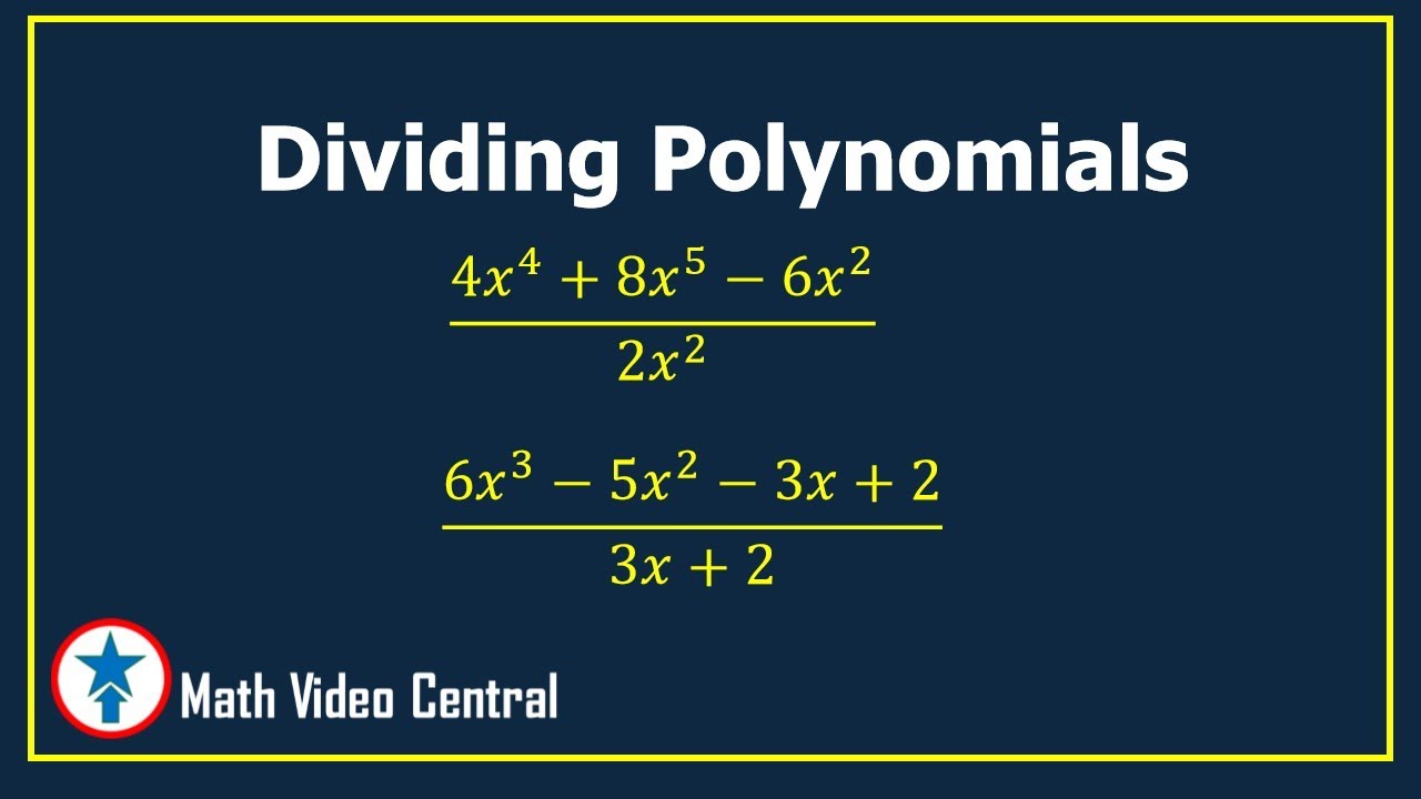 Dividing Polynomials by Monomials and Binomials Using Long Division ...
