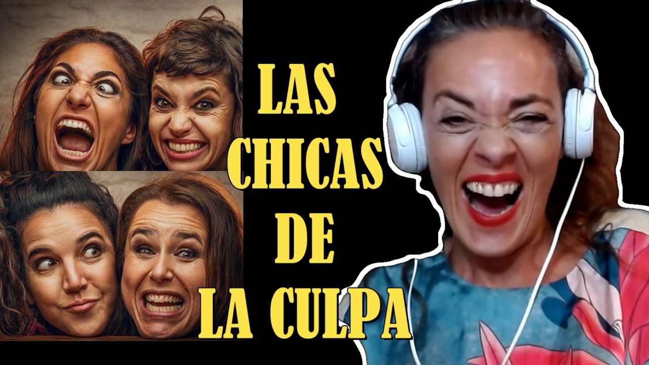 Las Chicas De La Culpa| mamá mamá¡¡ REACCIÓN HUMOR ARGENTINO¡ - YouTube