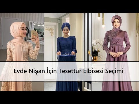 Evde Nişan İçin Tesettür Elbisesi Seçimi | En Güzel Evde Nişan Tesettür Elbise Modelleri
