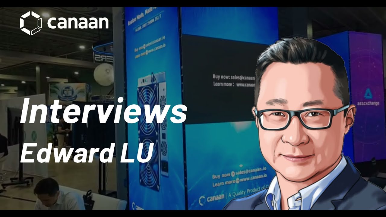 It’s Canaan at #Mining Disrupt 2022! Featuring our Senior Vice President of Canaan, Edward LU ...