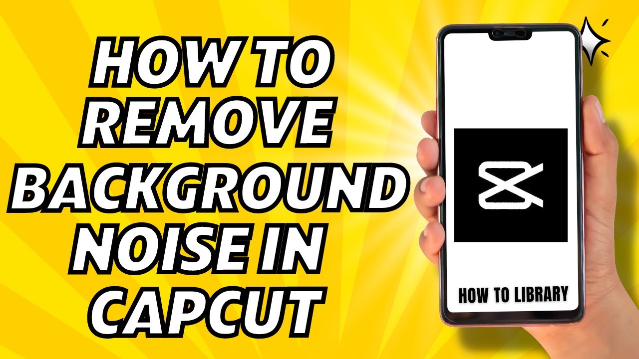 How To Remove Background Noise In Capcut Quick And Easy YouTube How To Remove Background Noise In Capcut Quick And Easy YouTube
