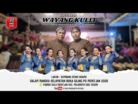 🔴 WAYANG KULIT KI EKO KONDHO PRISDIANTO | PABRIK GULA MERITJAN KEC. MOJOROTO KAB. KEDIRI