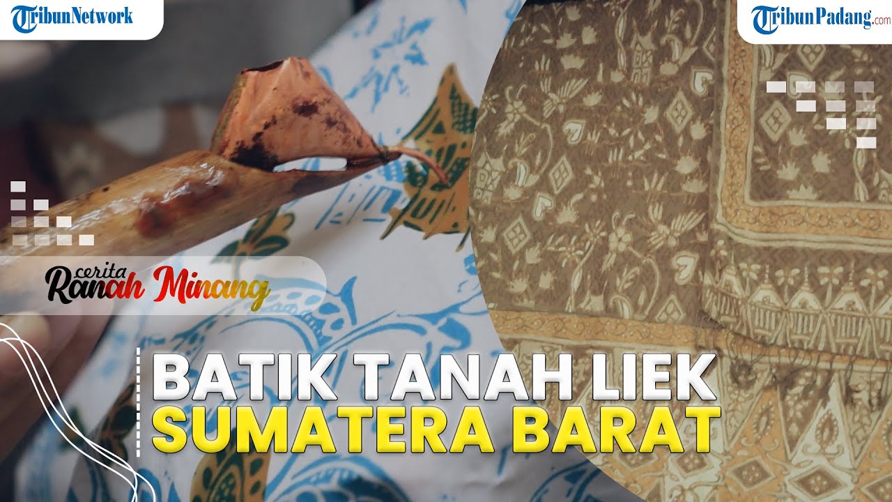 Batik Kuno, Batik Tanah Liek Sumatera Barat - YouTube