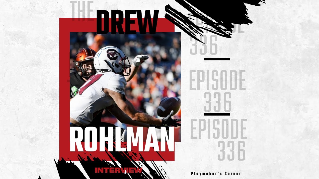Playmaker's Corner Episode 336: The Drew Rohlman Interview - YouTube