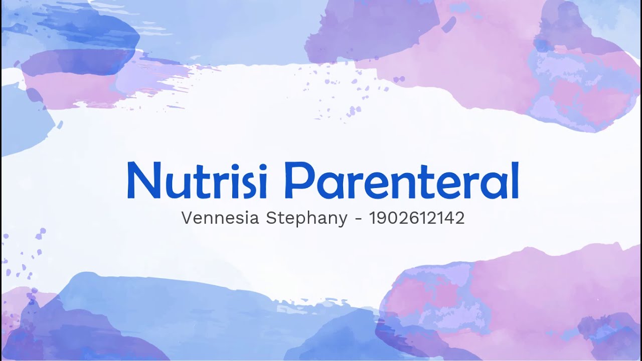 Terapi Nutrisi Parenteral (Renxamin, Clinimix, Ivelip) - YouTube