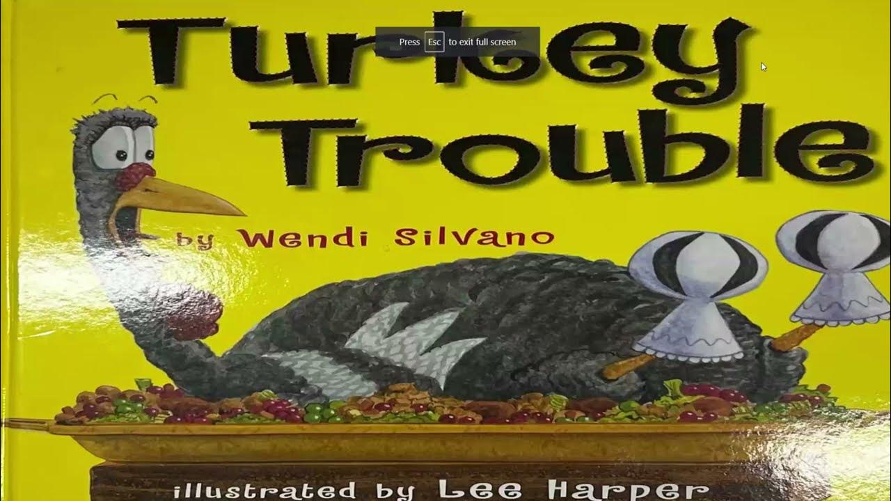 Turkey Trouble By Wendi J. Silvano Read Aloud | Funnydaffer - YouTube