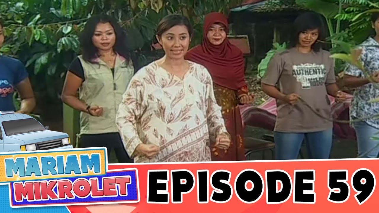 Mariam Mikrolet Episode 59 Zee Zee Shahab Jarwo Kwat - YouTube