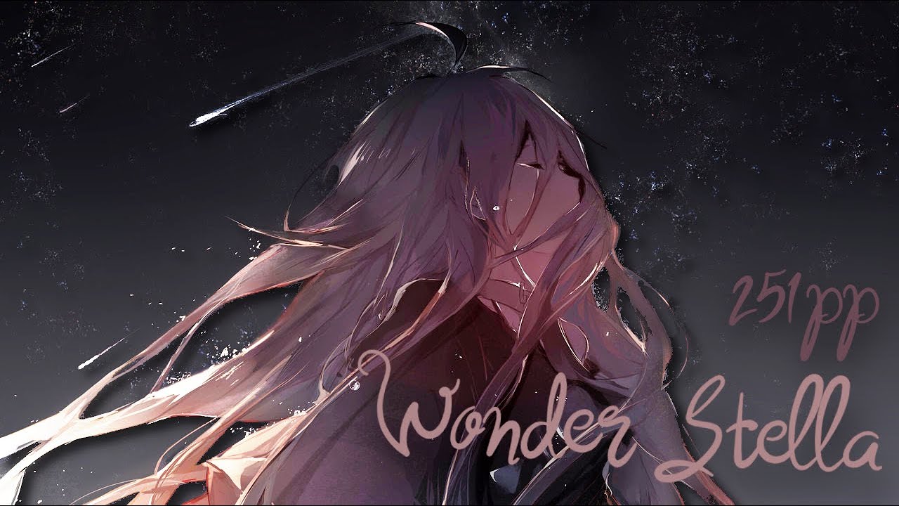 5.80⭐fhana - Wonder Stella [Starlight] 99.25% 251pp A Rank 13x100s ...