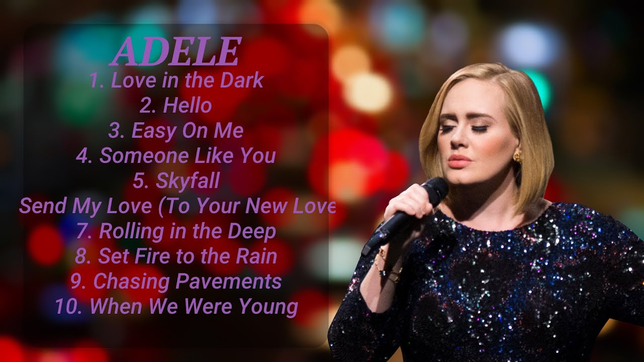 Adele ~ 🌿 Greatest Hits ~ Best Songs Music Hits Collection Top 10 Pop ...