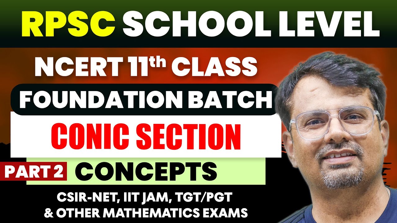 Conic Section Part-2 | RPSC School Level - NCERT Class 11th Maths ...