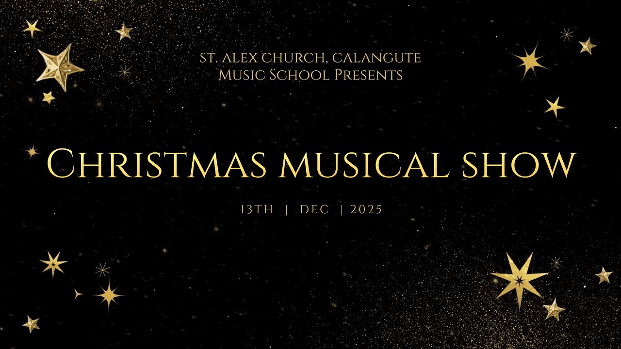 Christmas Musical Show- St. Alex Church Music School, Calangute - 13/12 ...