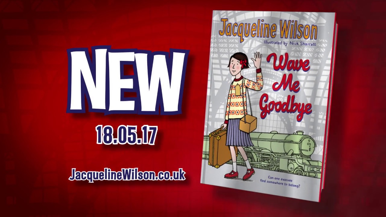 Wave Me Goodbye by Jacqueline Wilson - YouTube