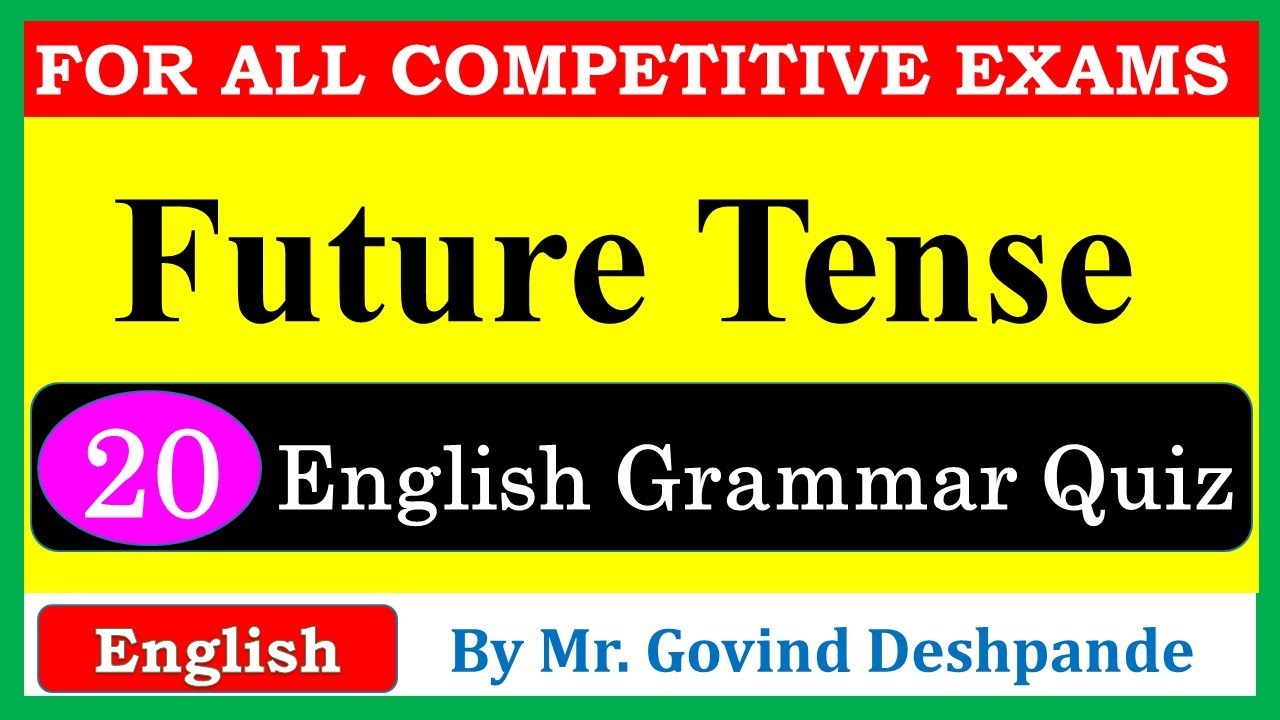 Future Tense Quiz Test I 20 Questions on Future Tense #englishgrammar # ...