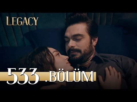 Emanet 533. Bölüm | Legacy Episode 533