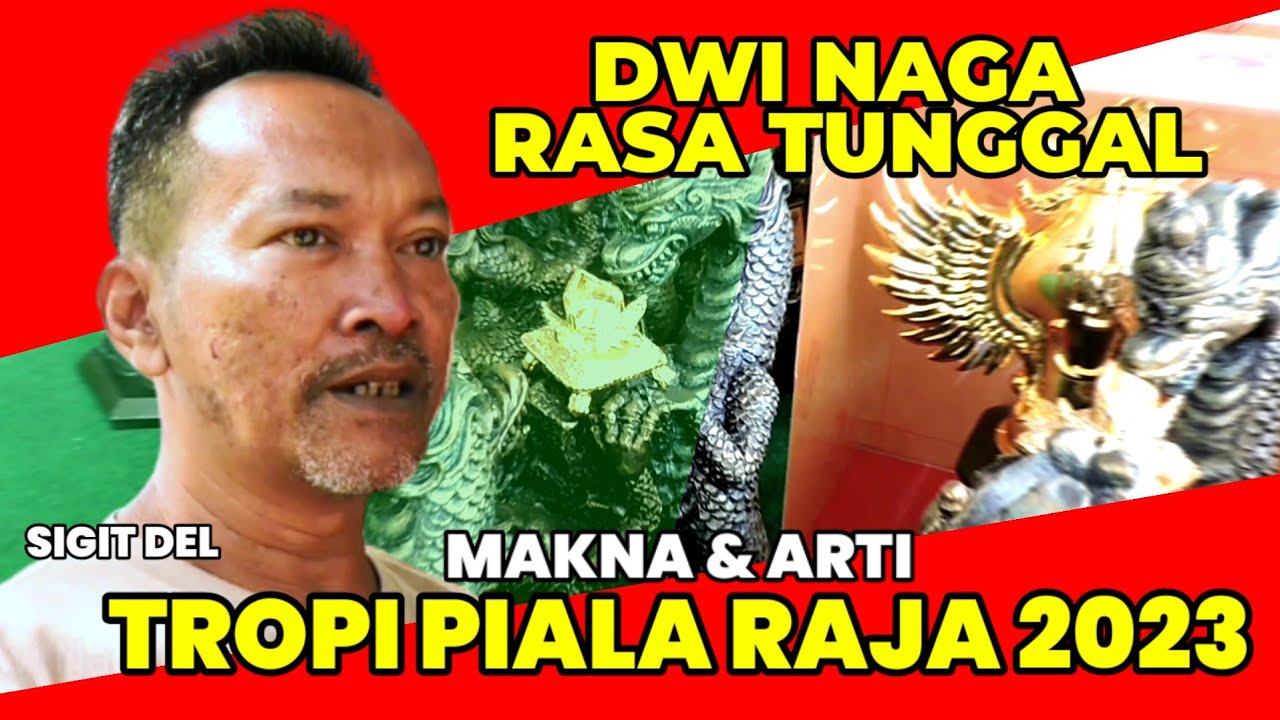 Makna Dan Arti Tropi Piala Raja 2023 - Sigit Del - YouTube