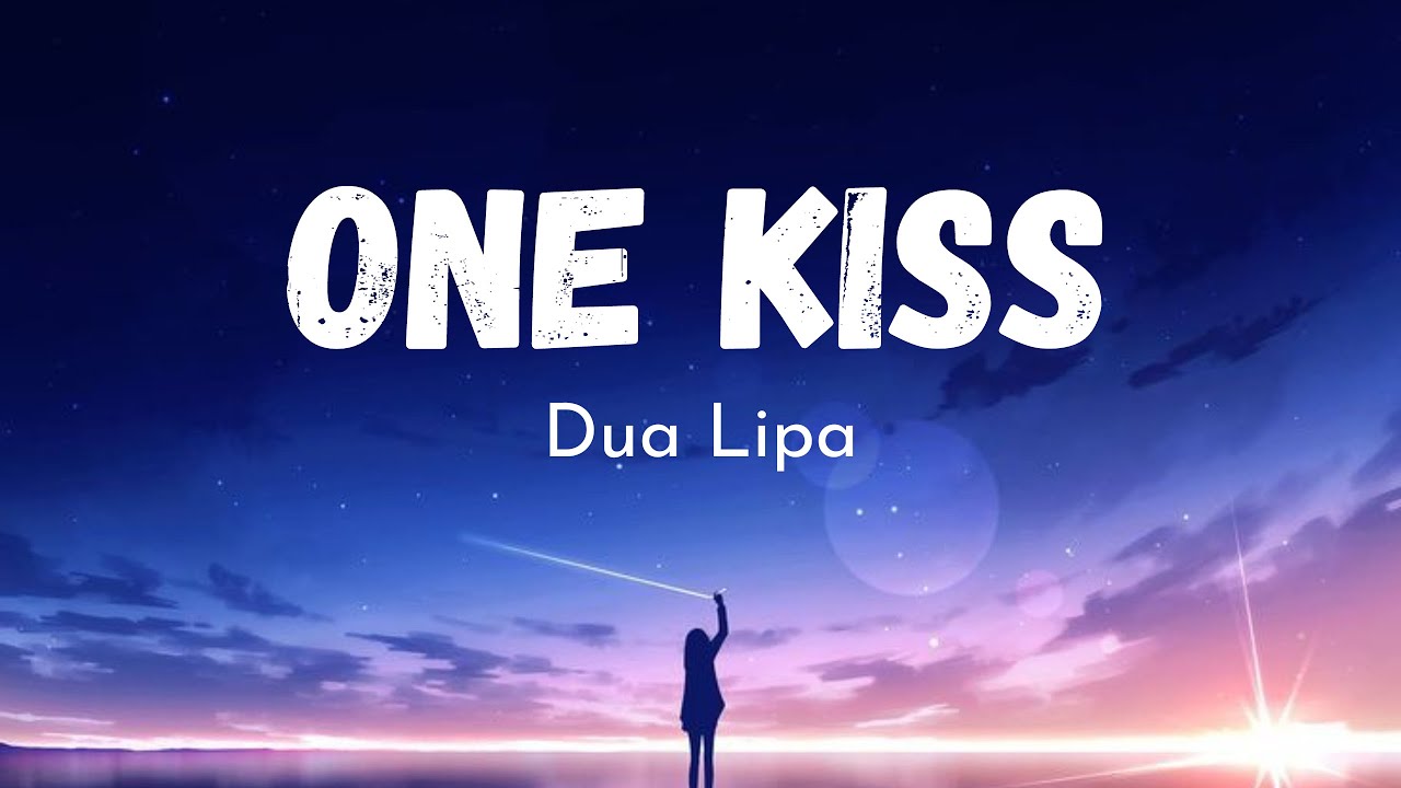 Calvin Harris, Dua Lipa Song - One kiss💋(Lyrical Video)... - YouTube