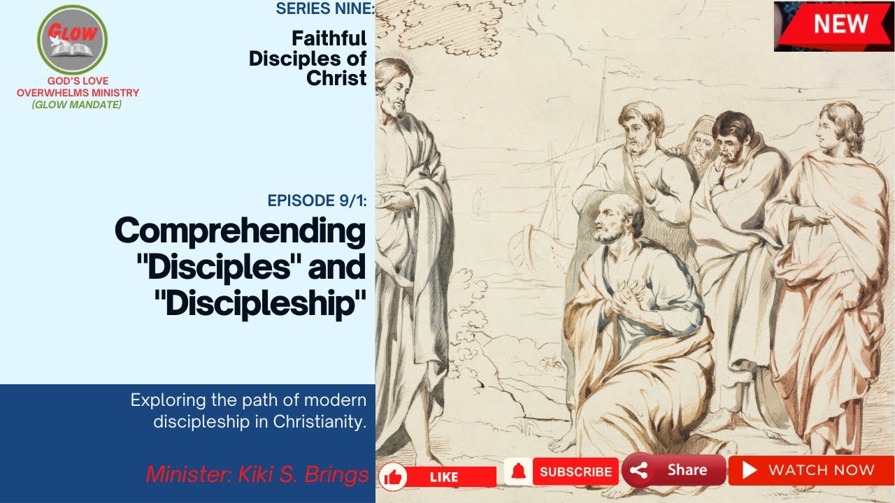 Episode 9/1: Comprehending "Disciples" & "Discipleship" - YouTube